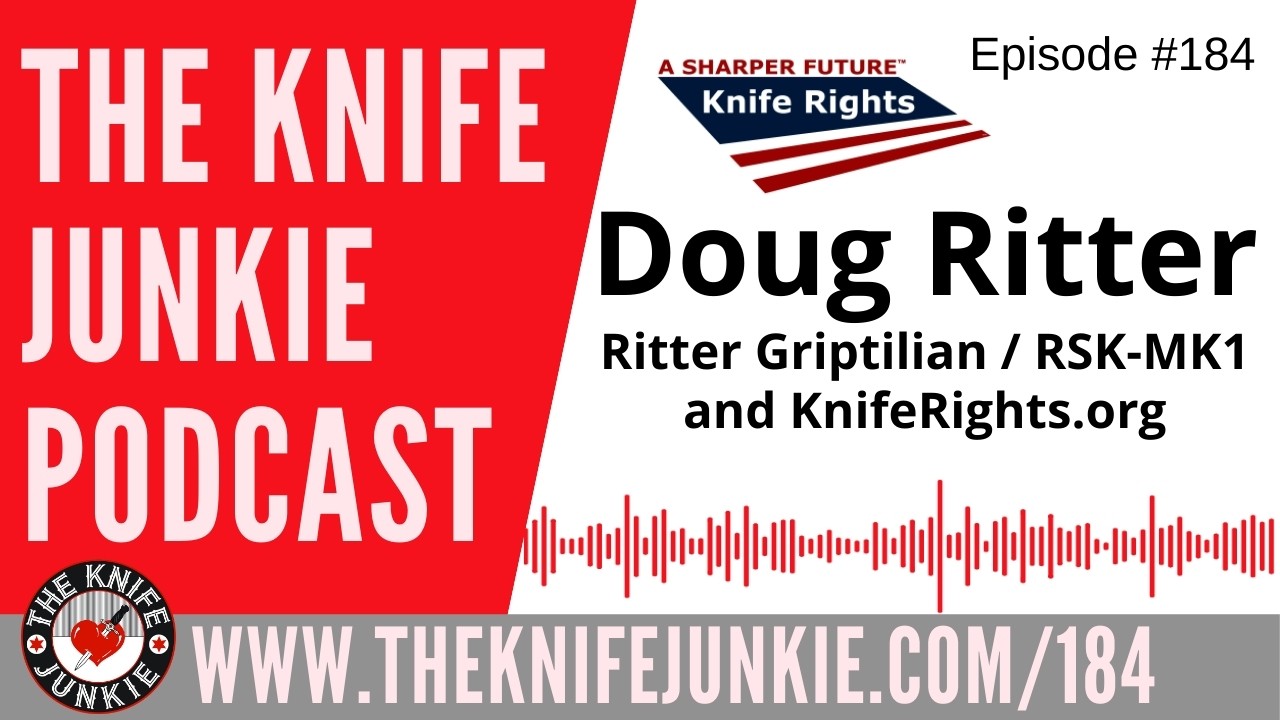 Doug Ritter, the Ritter Griptilian and RSK-MK1, and Founder and ...